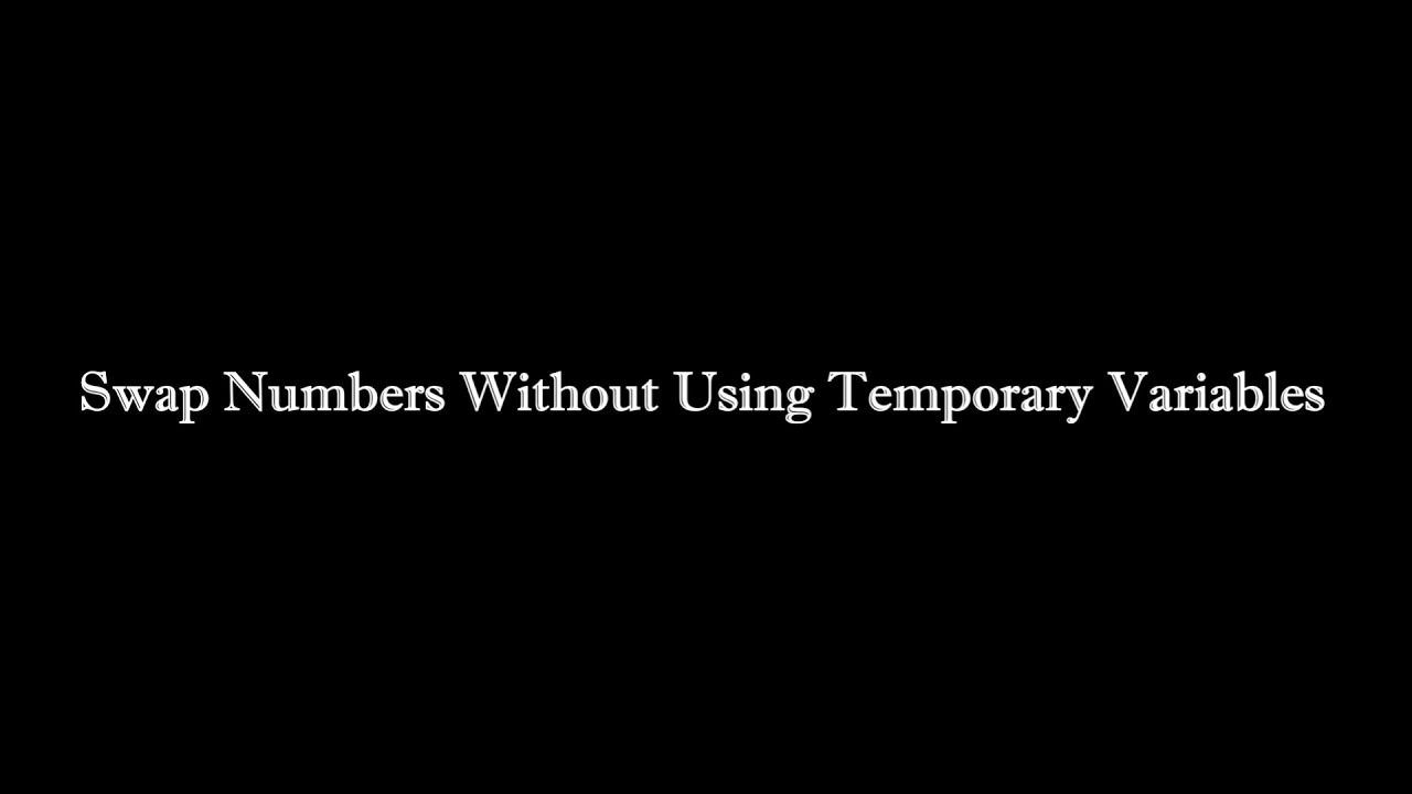 C Language Basic Programming Swap Numbers Without Using Temporary Variable Youtube