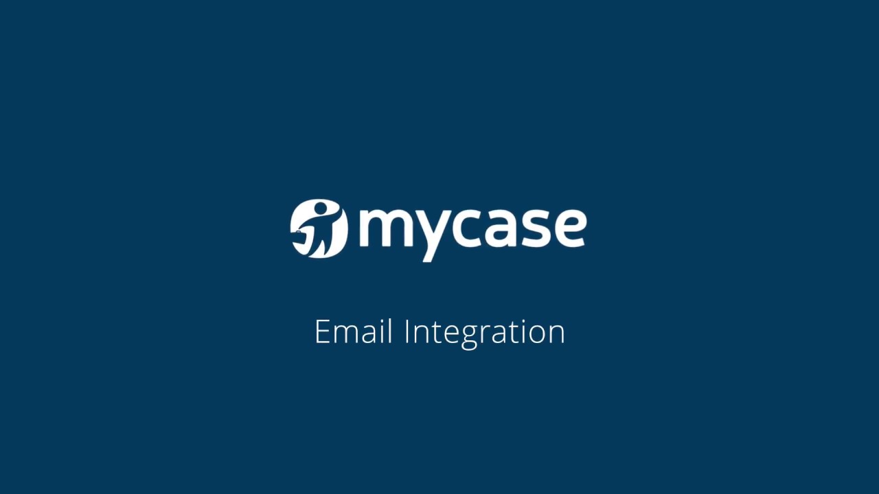 Setting Up Email Integration in MyCase - MyCase Tips - YouTube