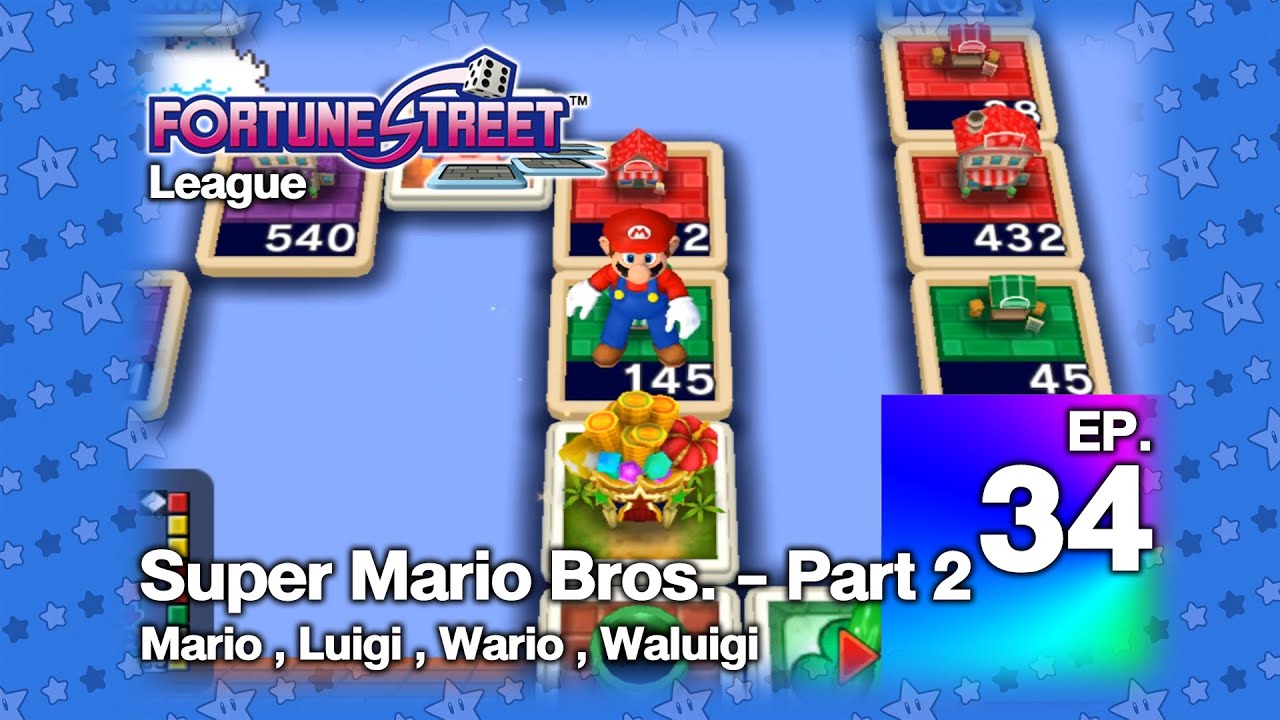 Mario Fortune Street League EP 34 Super Mario Bros. Mario,Luigi,Wario ...