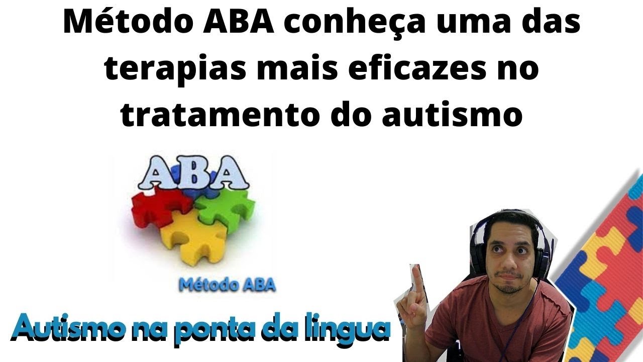 Método ABA: conheça uma das terapias mais eficazes no tratamento do ...