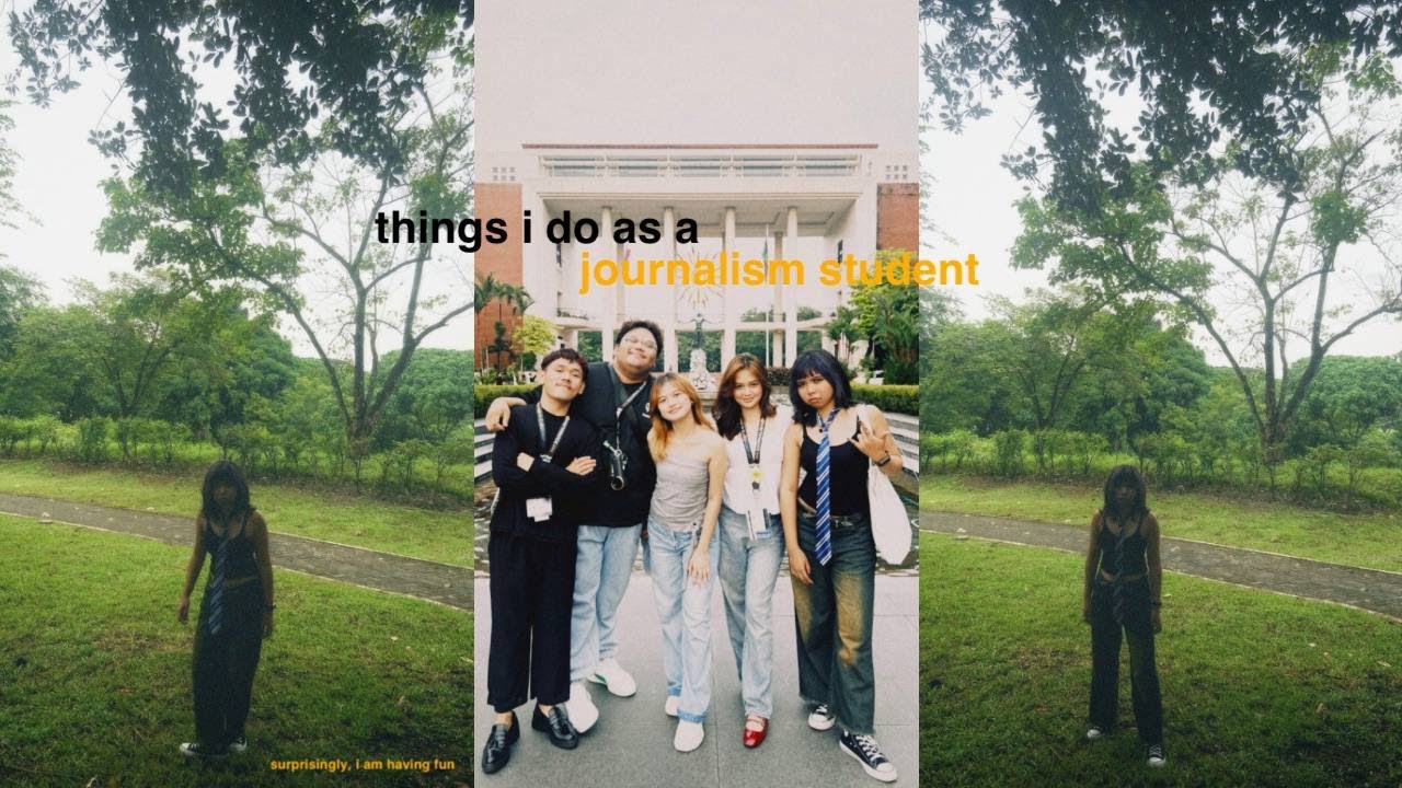 surprisingly, i am having fun—things i do as a journalism student - YouTube