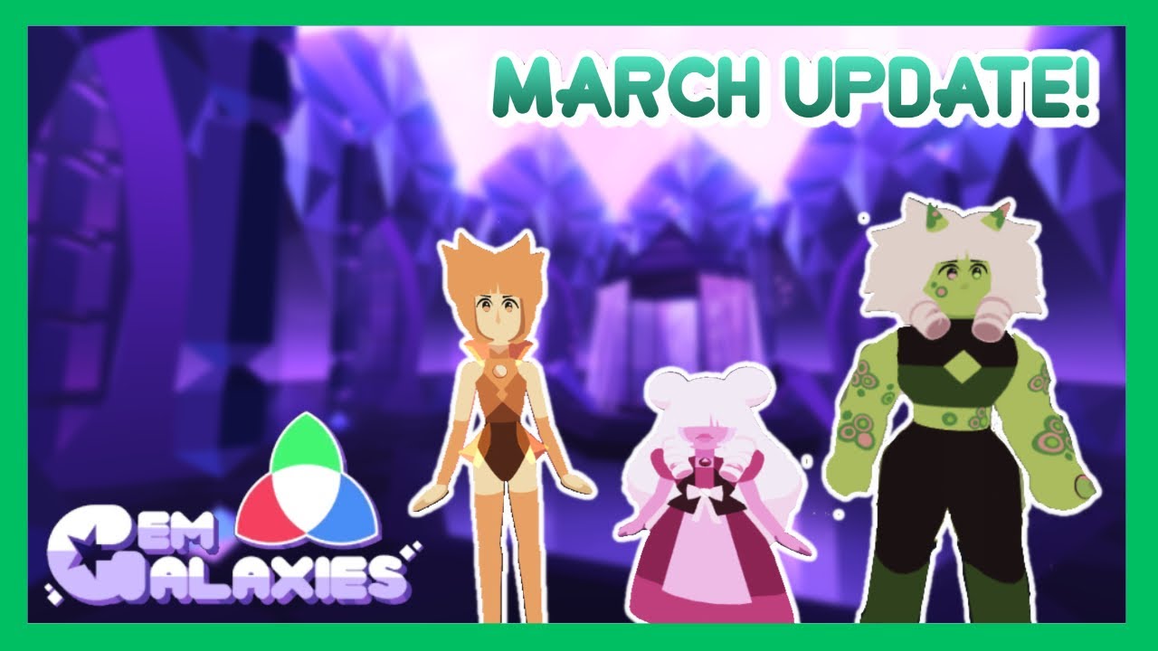 Gem Galaxies - Showcasing You March Update! - YouTube