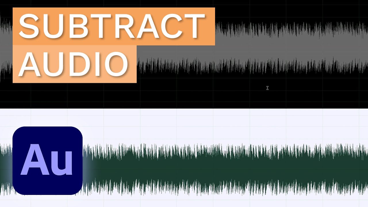How to Subtract One Piece of Audio From Another - Adobe Audition ...