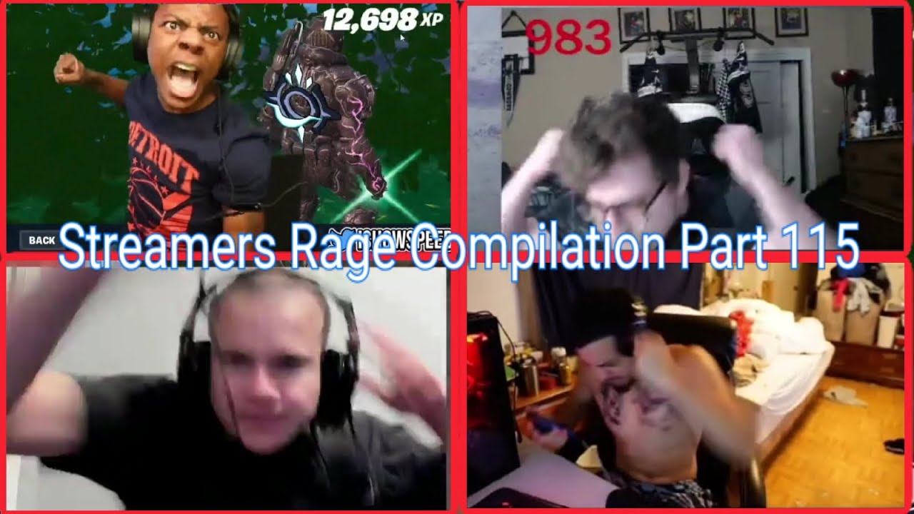 Streamers Rage Compilation Part 115 - YouTube