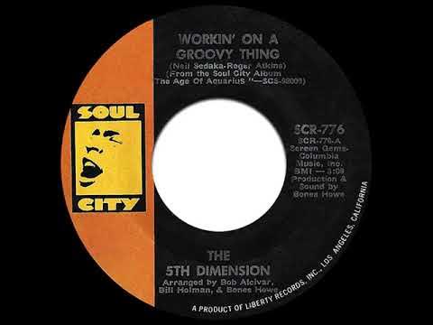 The 5th Dimension - Workin' On A Groovy Thing - YouTube