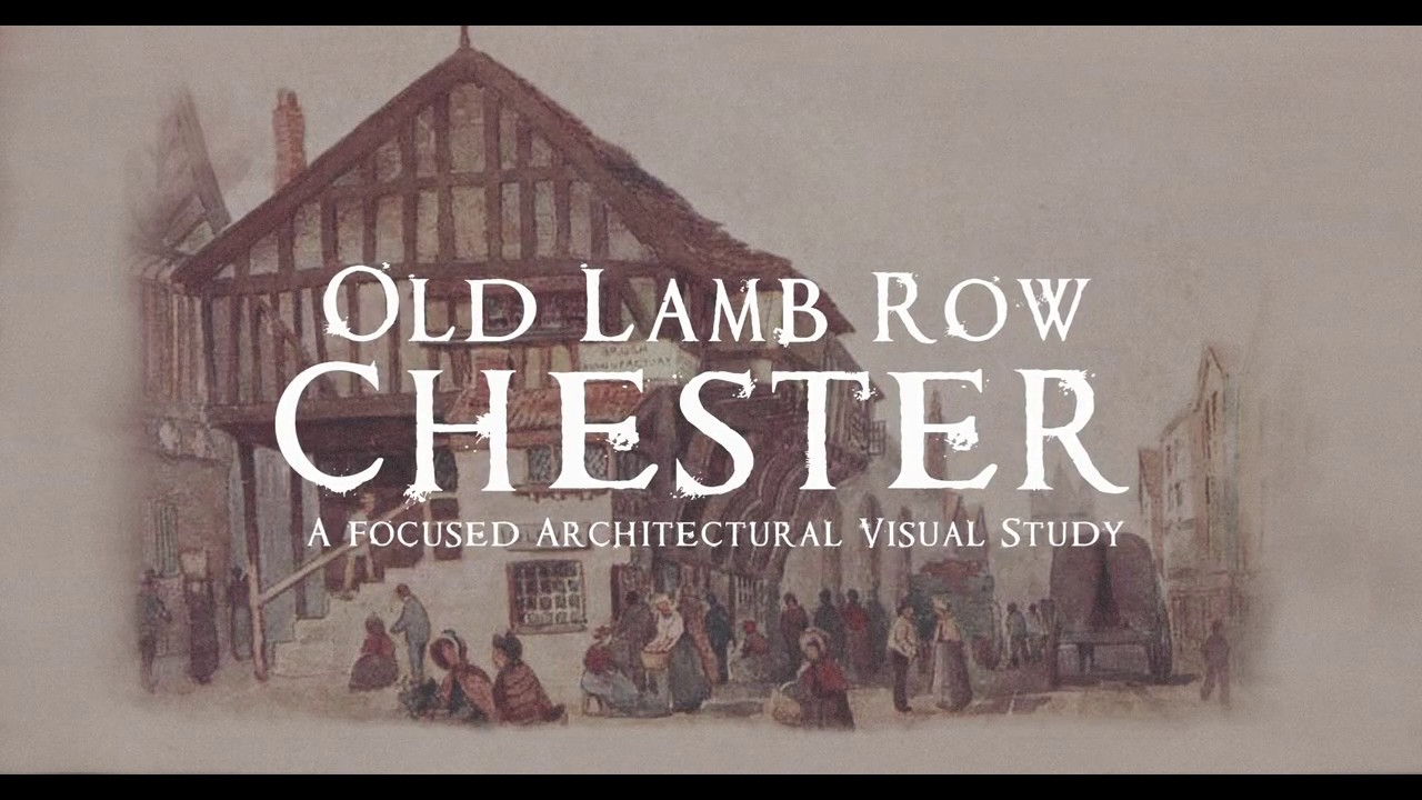 OLD LAMB ROW Chester. (Focused study model) - YouTube