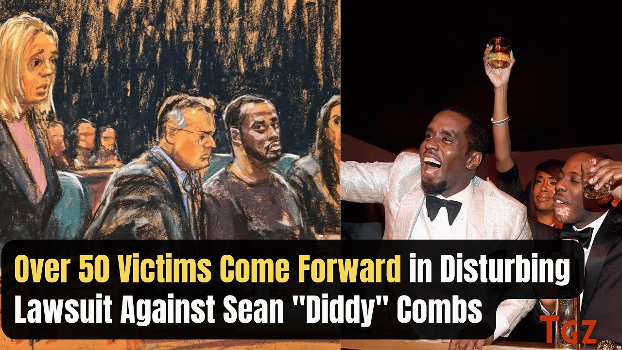 50 Plus Victims Speak Out Against Sean Diddy Combs in Shocking Lawsuit ...