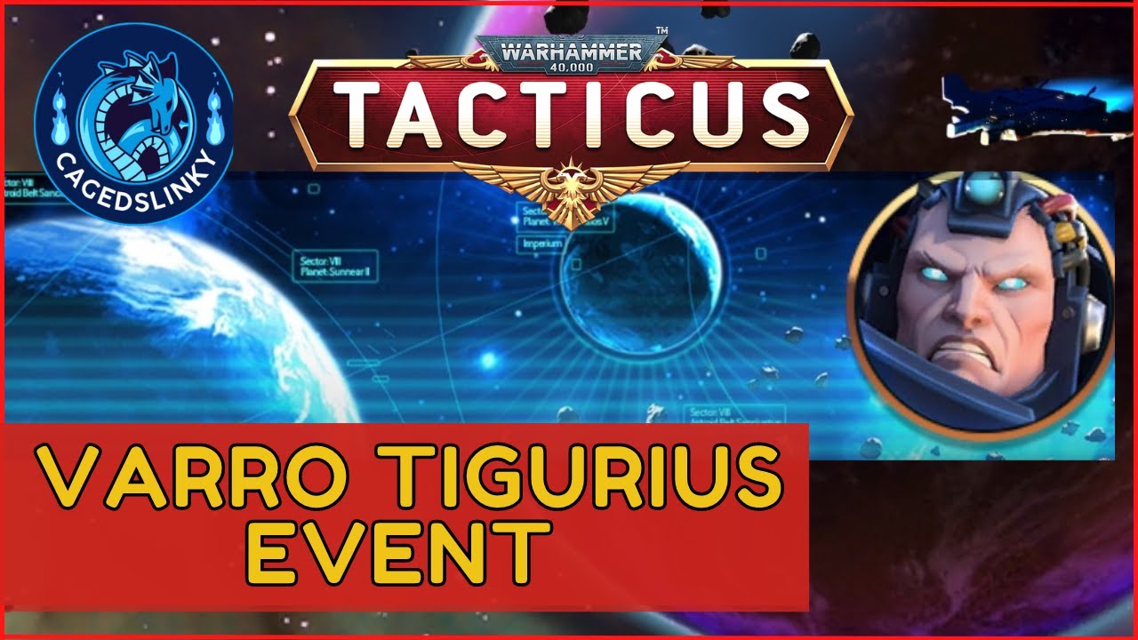 Warhammer 40k Tacticus | A Look at the Varro Tigurius Event 👀 - YouTube