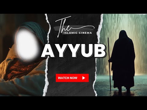 10. The Prophets Series - Ayyub (Job)