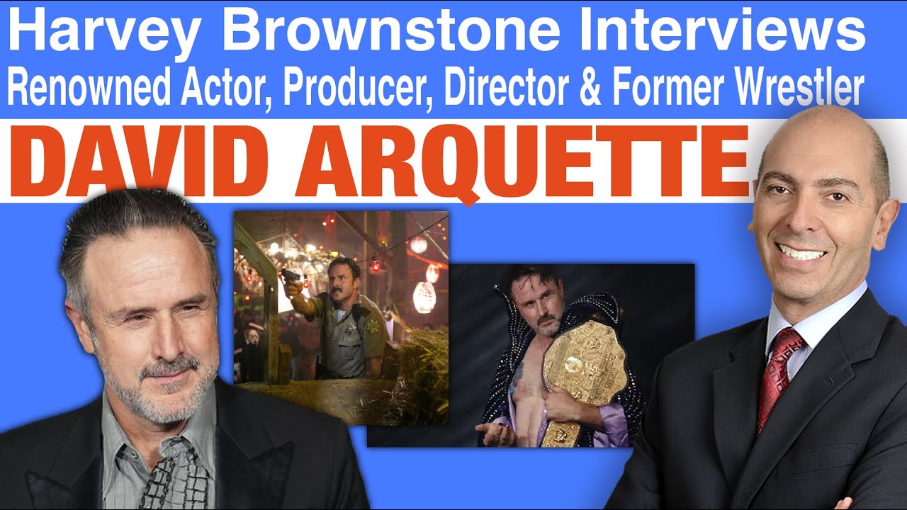 Harvey Brownstone Interviews David Arquette, Renowned Actor, Producer ...
