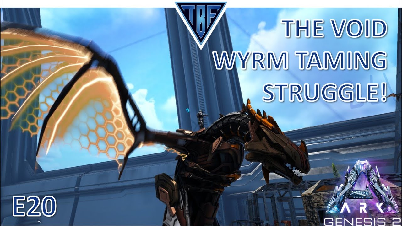 The Void Wyrm was our most difficult tame! Ark Survival Evolved Genesis ...