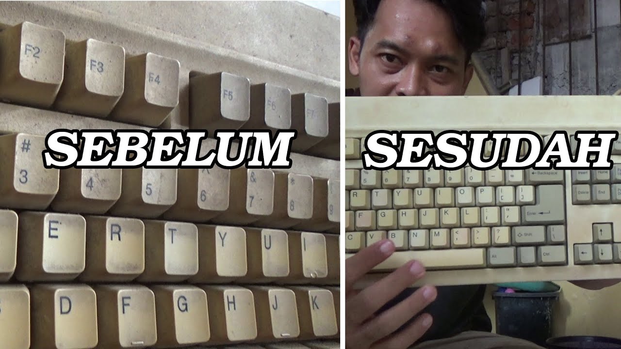 CARA CUCI KEYBOARD LAMA JADI BERSIH - YouTube