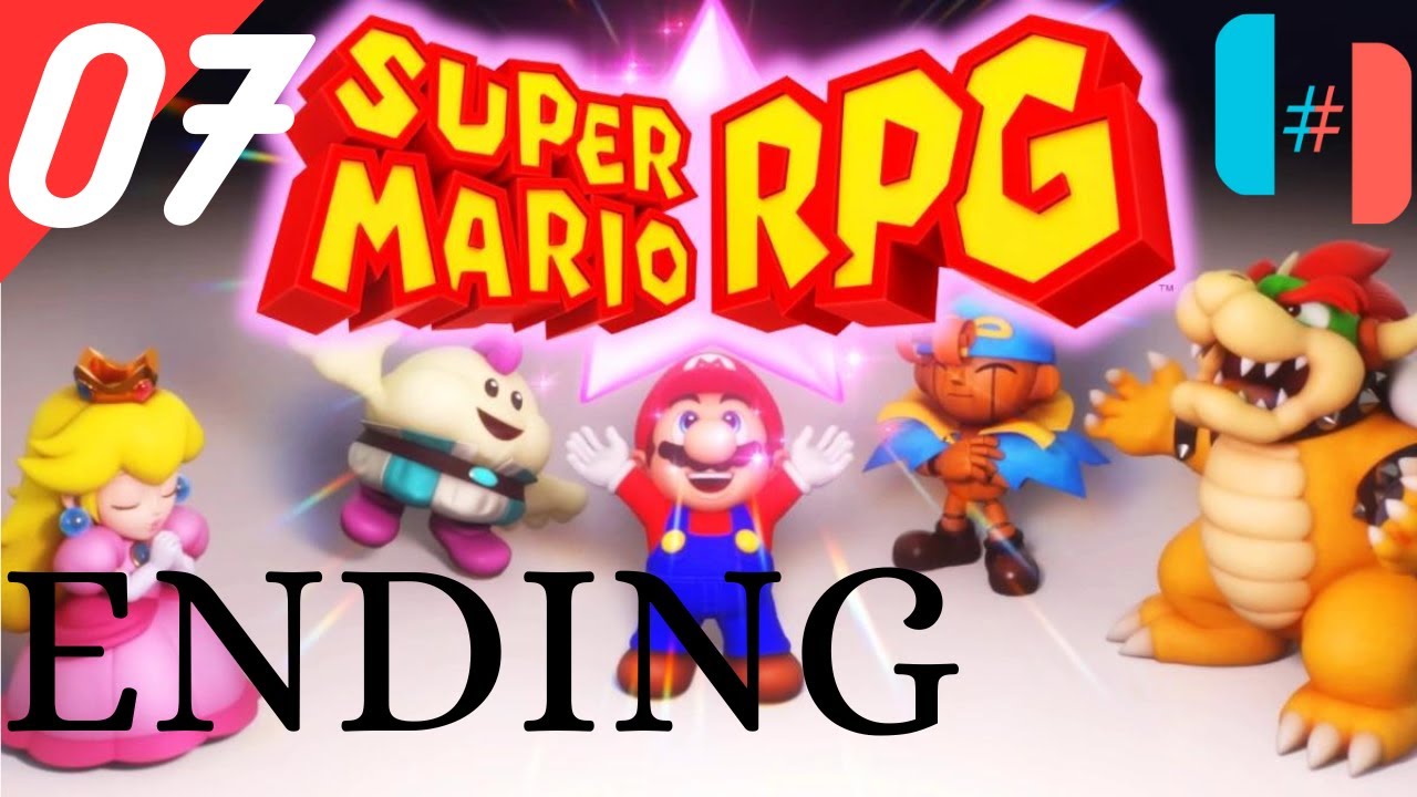 Super Mario RPG (Remake) | ENDING Gameplay | Part 7 (Ryujinx) - YouTube