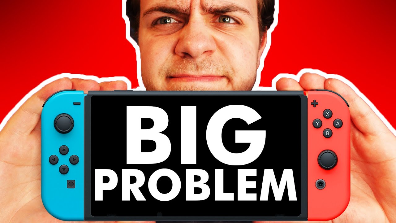 The Biggest Problem with Nintendo Switch - YouTube