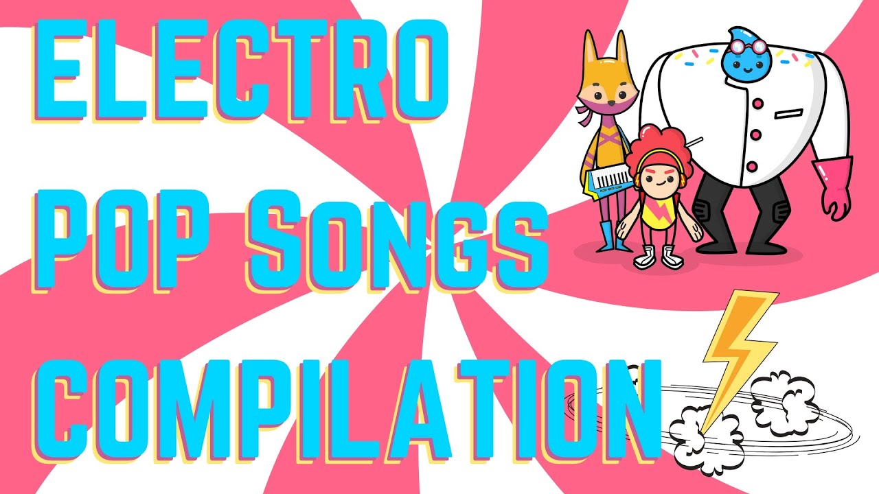ELECTRO POP SONGS Music Playlist Compilation 2019 Mix | Sweet, Cute ...