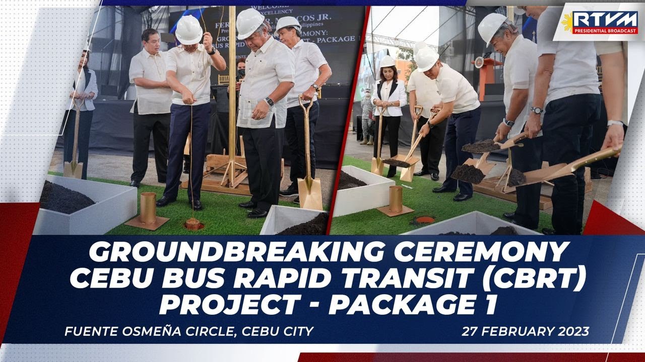 Groundbreaking Ceremony of the Cebu Bus Rapid Transit Project – Package ...