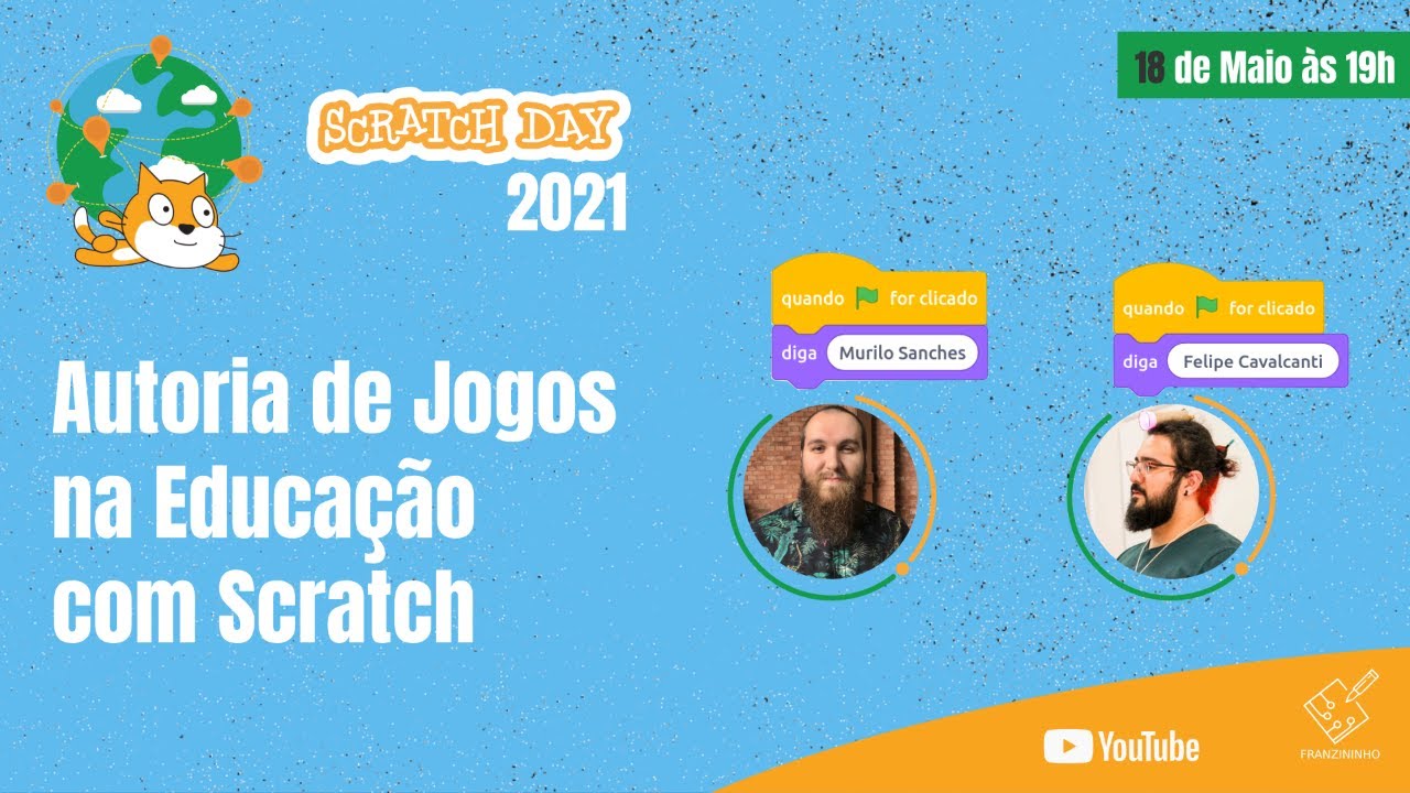 Scratch Day 2021 - Autoria de Jogos na Educação com Scratch - YouTube