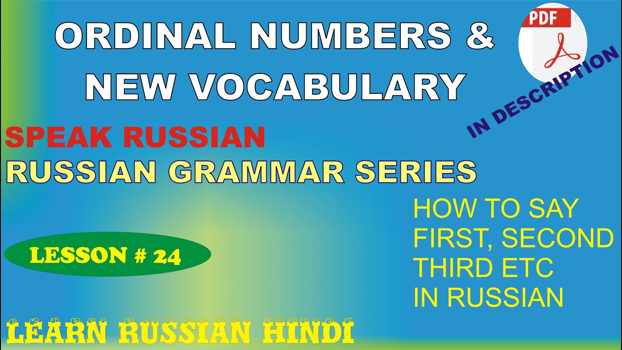 Ordinal Numbers and Notes on vocabulary of Adjectives (Lesson # 24 ...