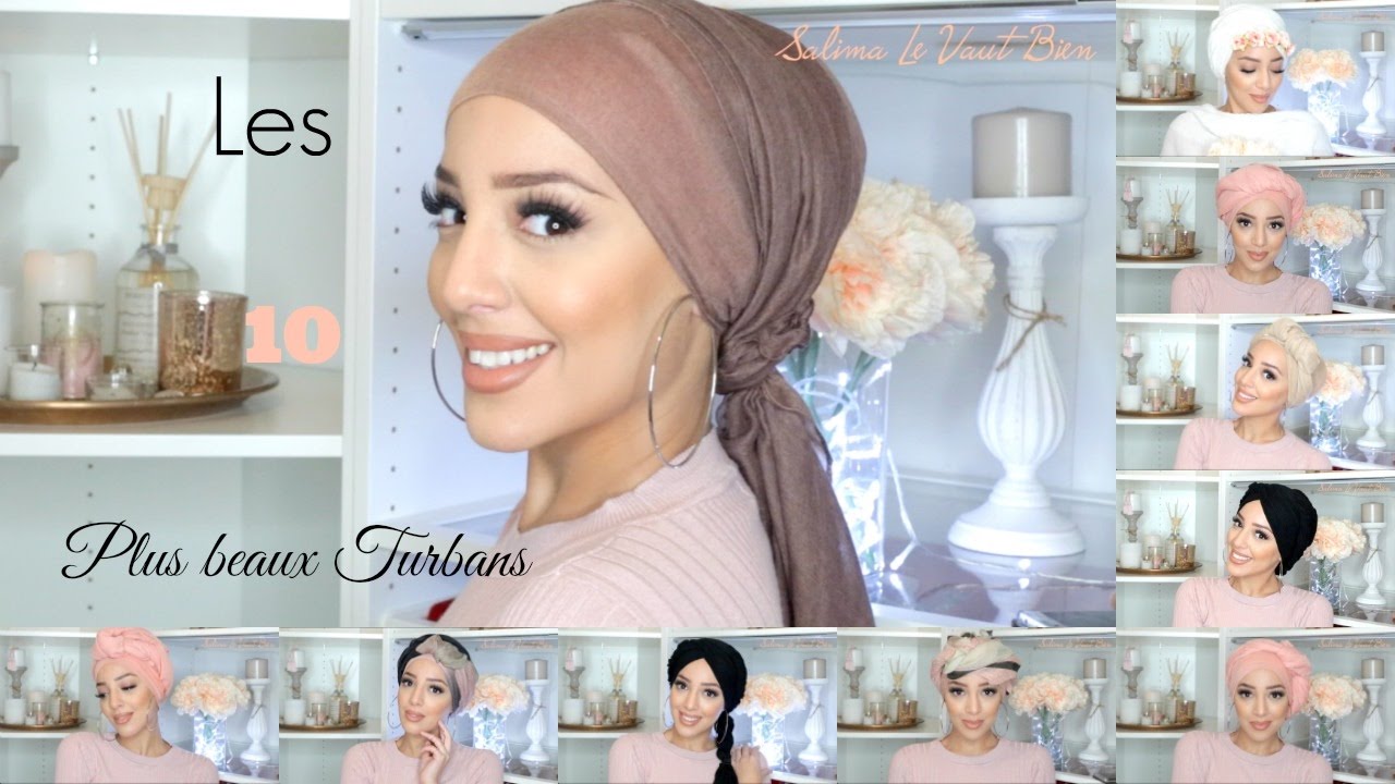 10 MOST BEAUTIFUL TURBANS IN TUTORIAL | LES 10 PLUS BEAUX TURBANS EN ...