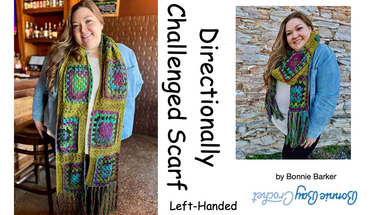 Left Handed Directionally Challenged Scarf - YouTube
