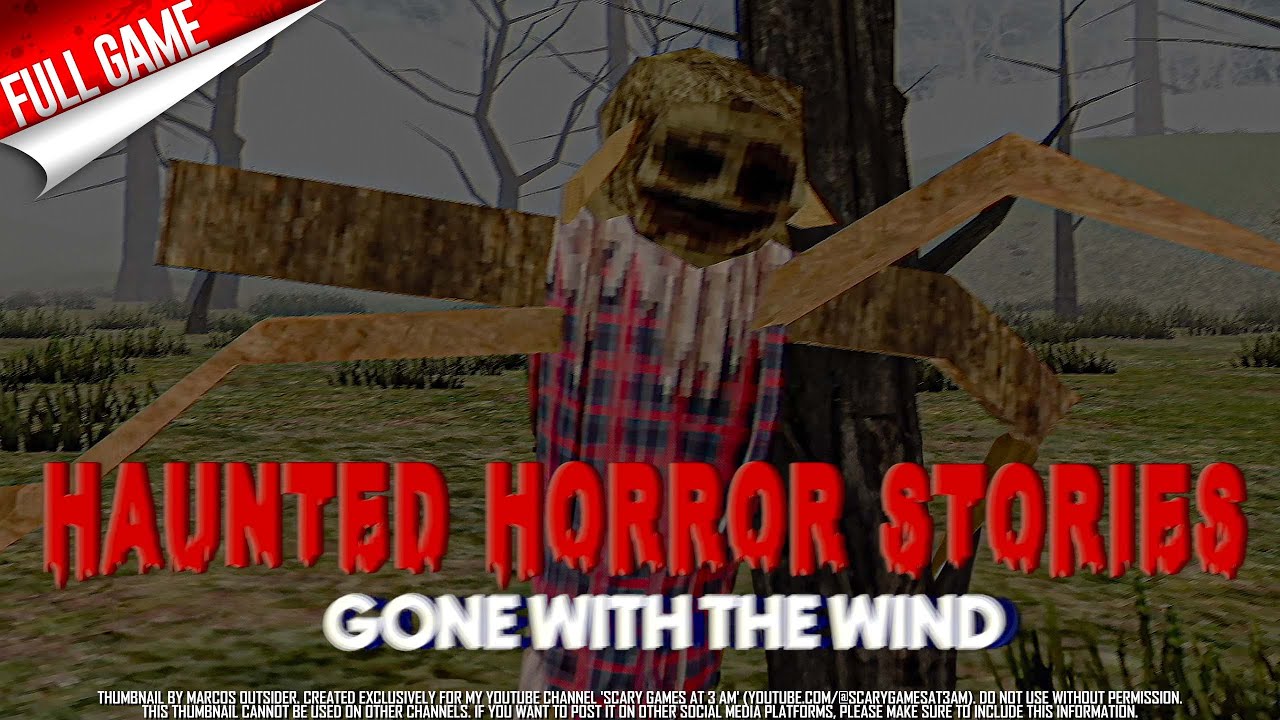 Haunted Horror Stories: Gone with the Wind [Pilot] (No Commentary ...