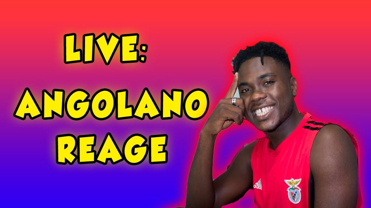 LIVE: ANGOLANO REAGE AO QUE VOCES MANDAM - YouTube