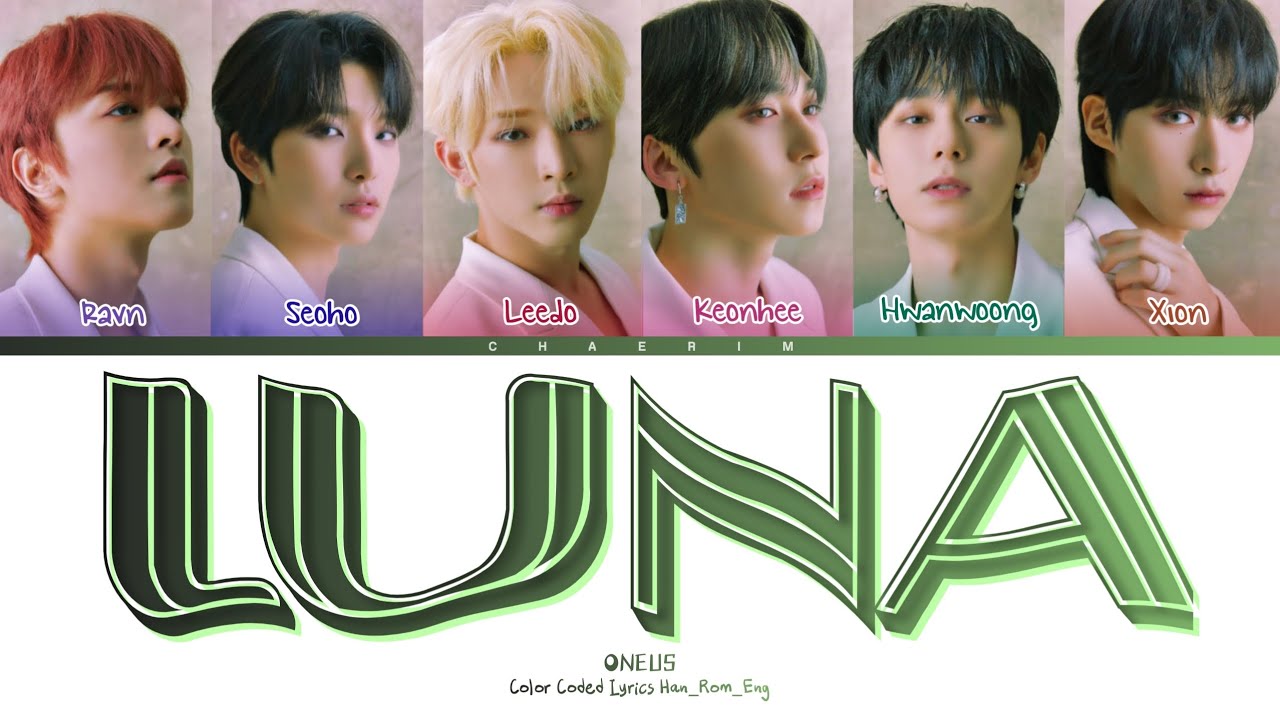 ONEUS 'LUNA' Color Coded Lyrics 원어스 월하미인 月下美人 가사 ♪ - YouTube