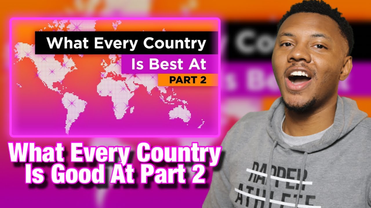 AMERICAN REACTS To What Every Country in the World is Best At (Part 2 ...
