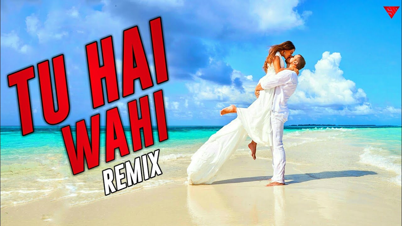 Tu Tu Hai Wahi - (Remix) 2022 - YouTube