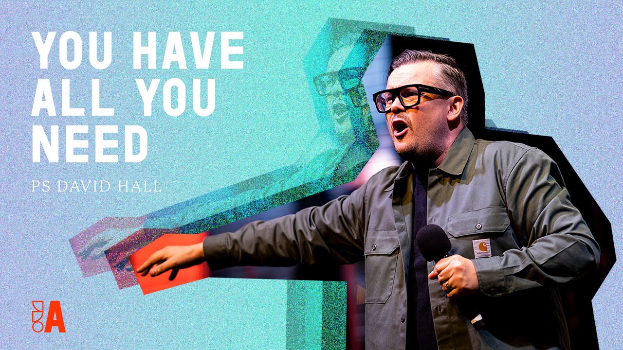 You have all you need | Ps @DavidHall1981 | [28-01-2024] - YouTube