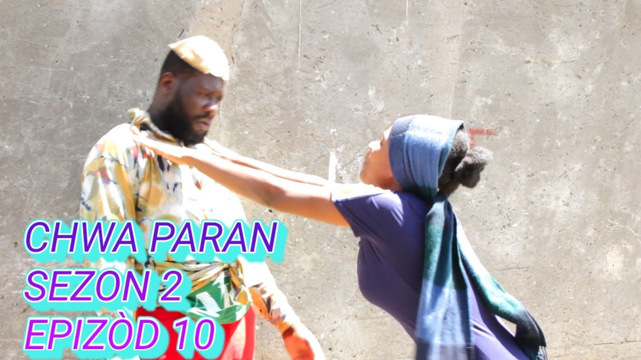 CHWA PARAN SEZON 2 FULL EPISODE #10, GEN BAGAY JODIA. DEMA/ TINE ...