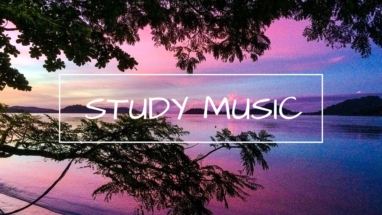 FOCUS STUDY MUSIC | Concentration music | Relaxing Background Music ...