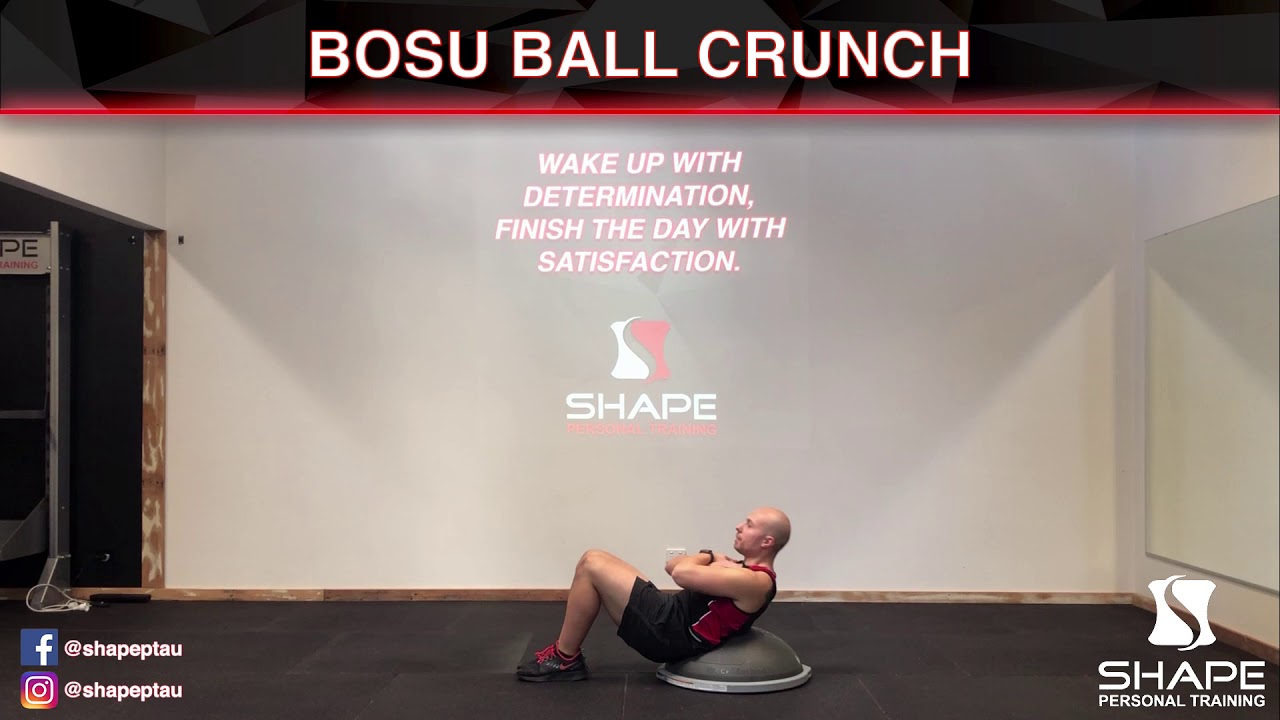 Bosu Ball Crunch Shape Personal Training - YouTube