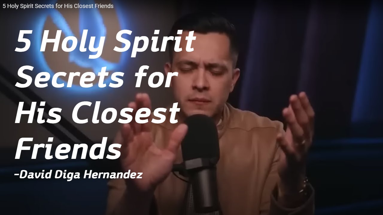 5 Holy Spirit Secrets for His Closest Friends/가장 친한 친구를 위한 성령의 비밀 5가지 ...