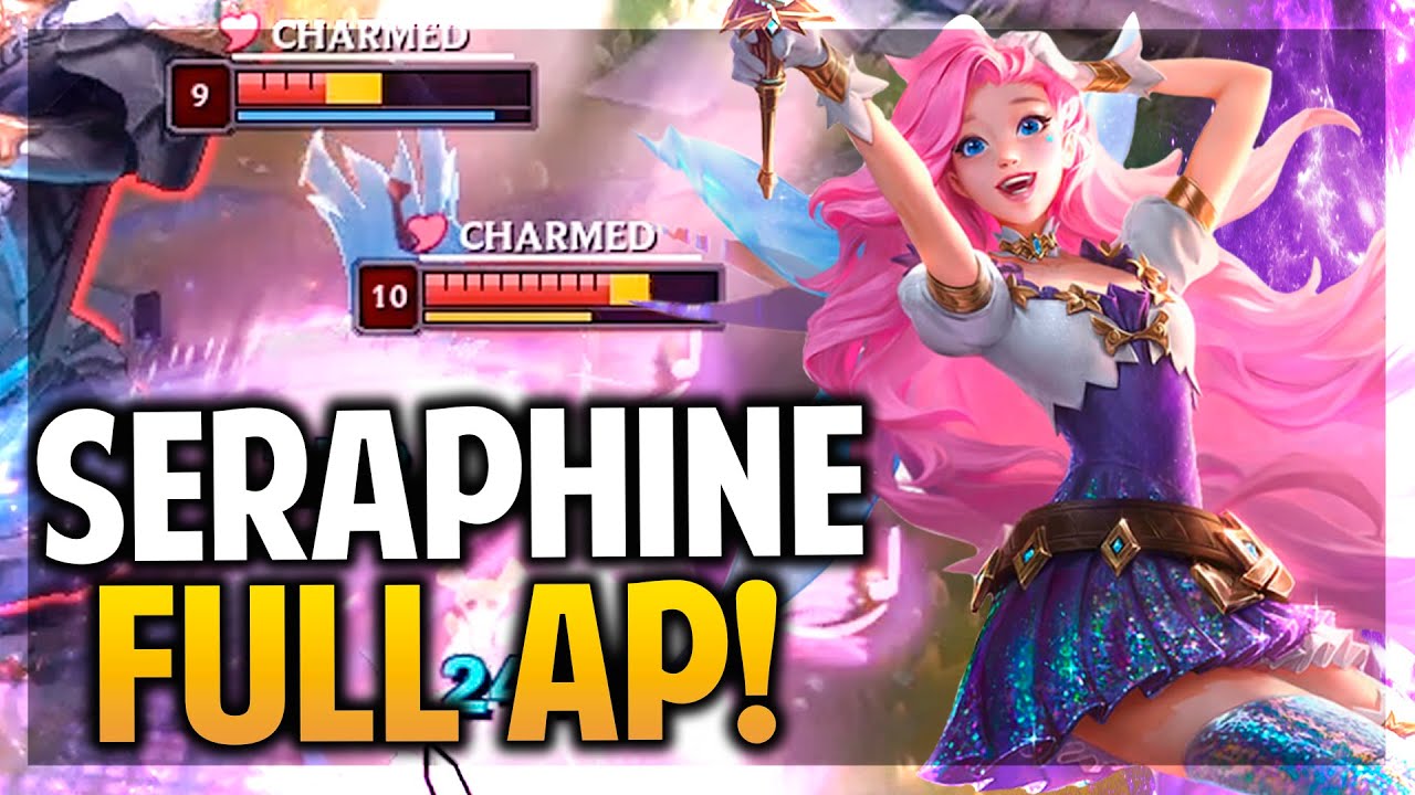 ¡SERAPHINE FULL AP ESTA ROTISIMA! | League of Legends | Ubaman - YouTube