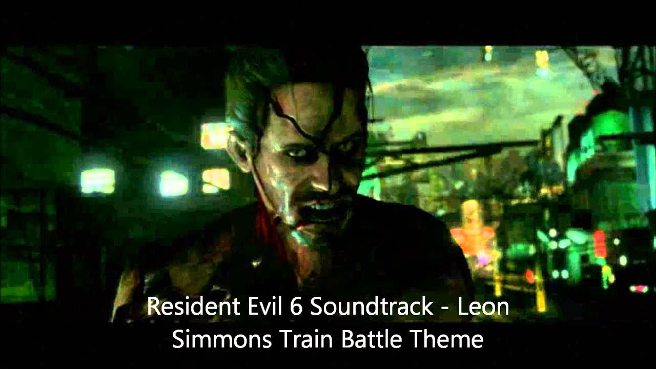 Resident Evil 6 Soundtrack - Leon - Simmons Train Battle Teme / HQ ...