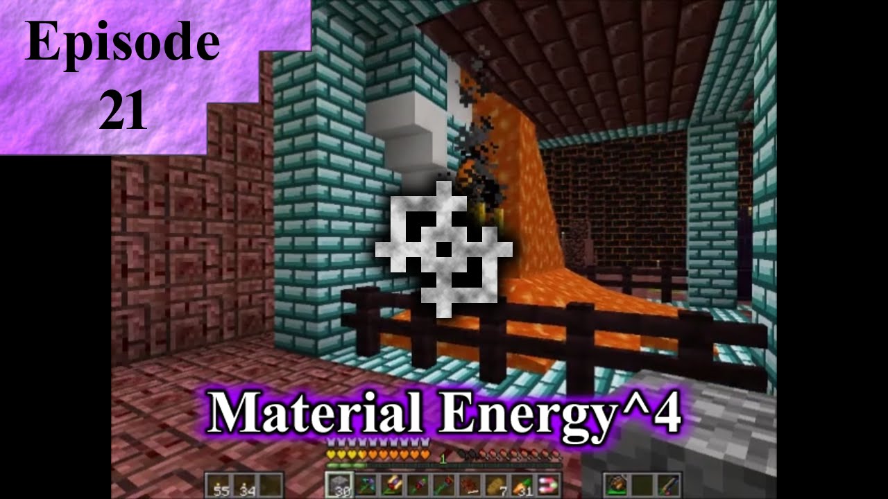 Material Energy^4 Episode 21 "Nether Sphere Conquered" - YouTube
