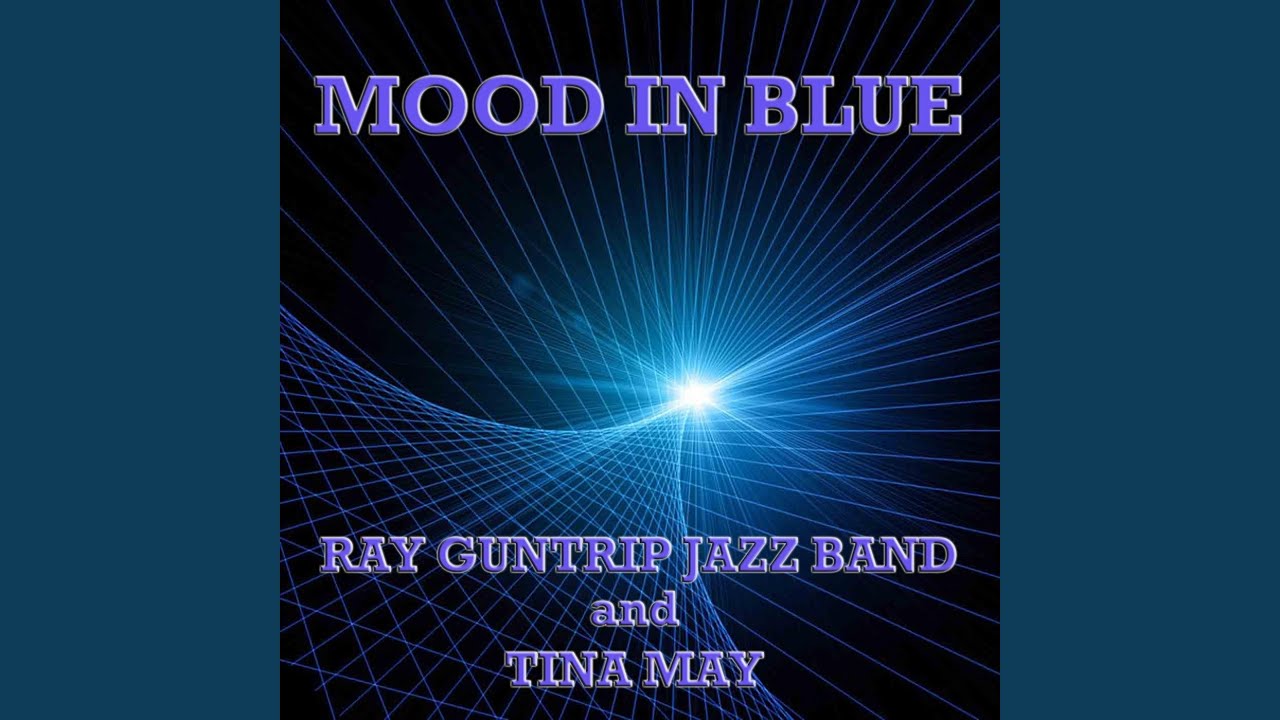 Mood in Blue - YouTube