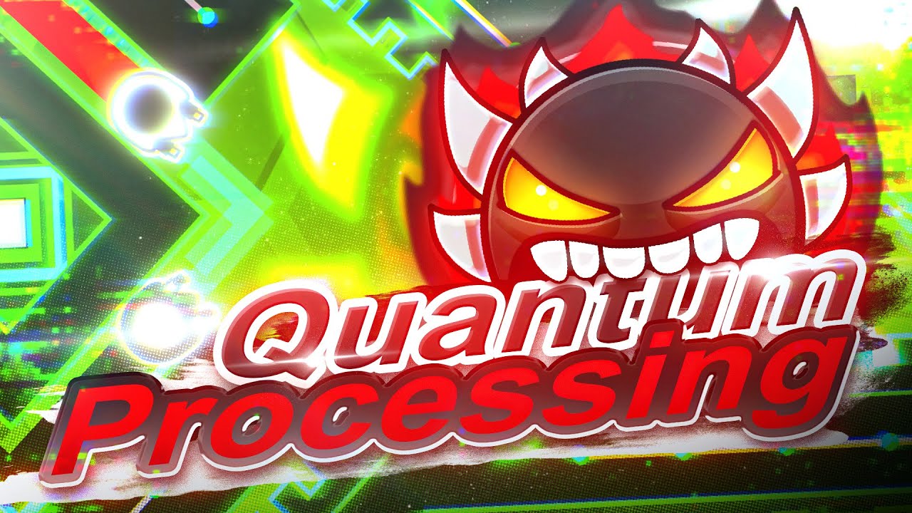 Quantum Processing 100% // Riot // (Extreme Demon) - YouTube