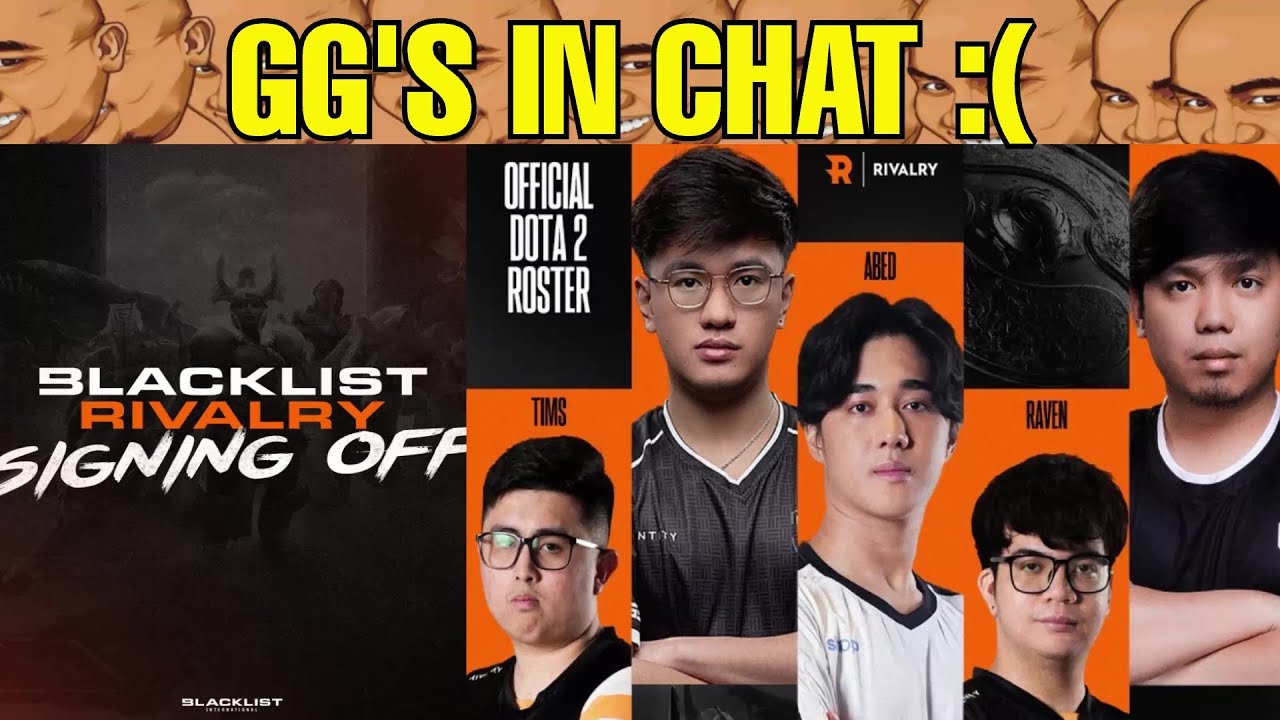 BLACKLIST DOTA 2 TEAM GG OUTS! MAG MOMOTIVATIONAL SPEECH KAYA SI TRYKE ULIT?! - YouTube