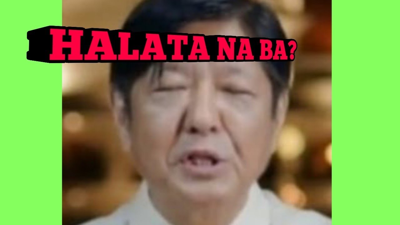 HALATA NA BA SI bbm? - YouTube