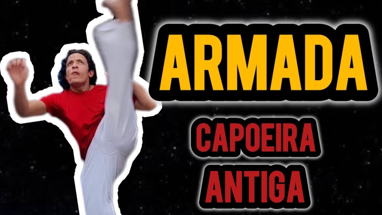 APRENDA O CHUTE ARMADA DA ANTIGA CAPOEIRA - YouTube