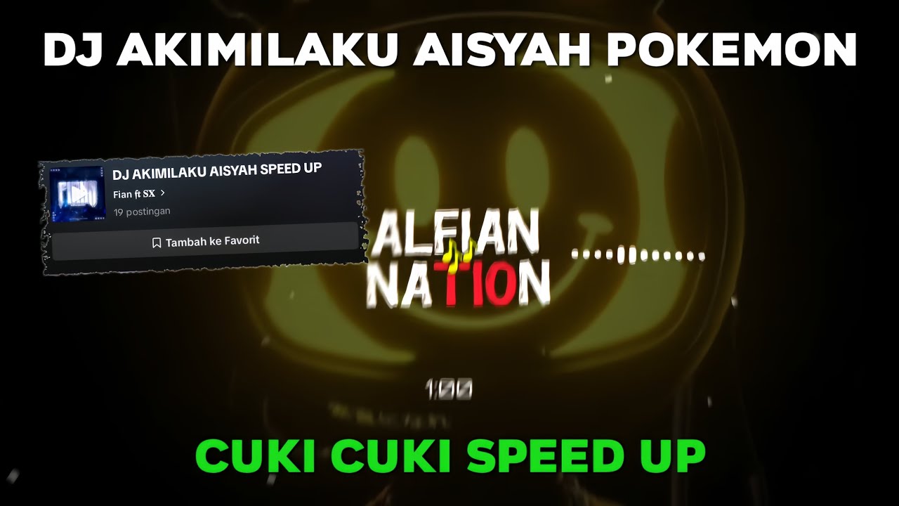 DJ AKIMILAKU AISYAH POKEMON SPEED UP🎵 - YouTube