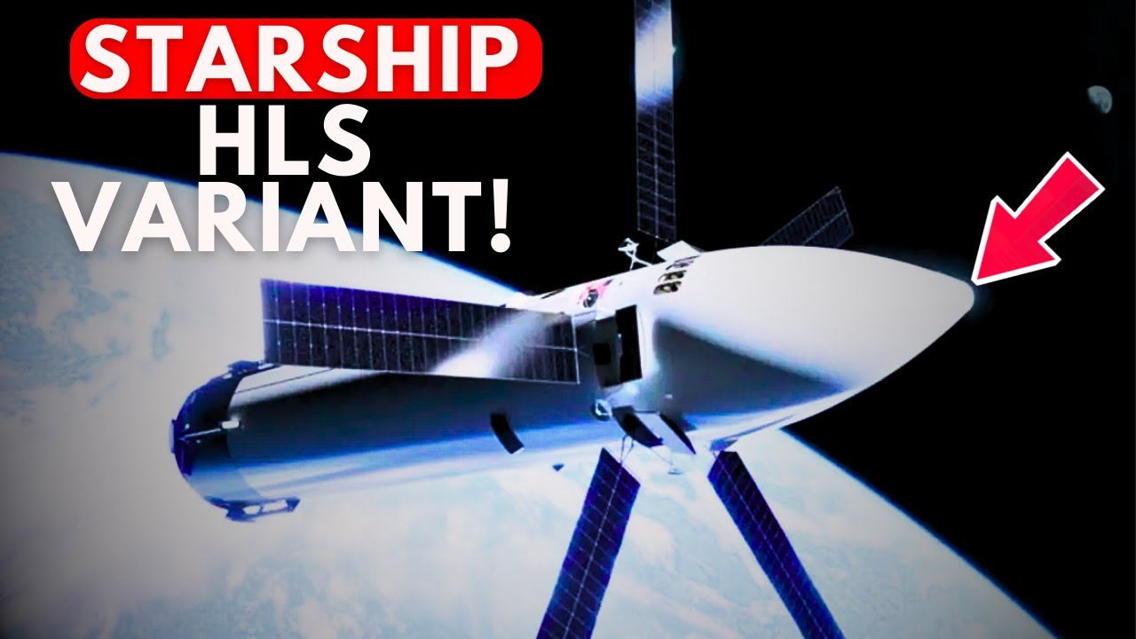 New SpaceX HLS Starship Variant Revealed! - YouTube