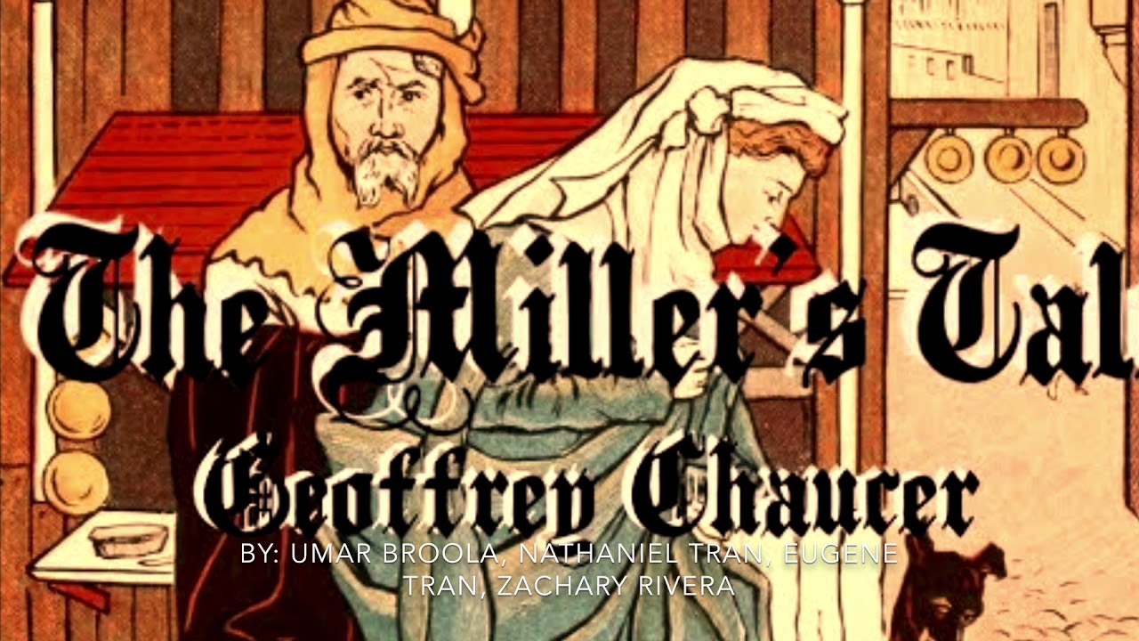 The Miller’s Tale - YouTube