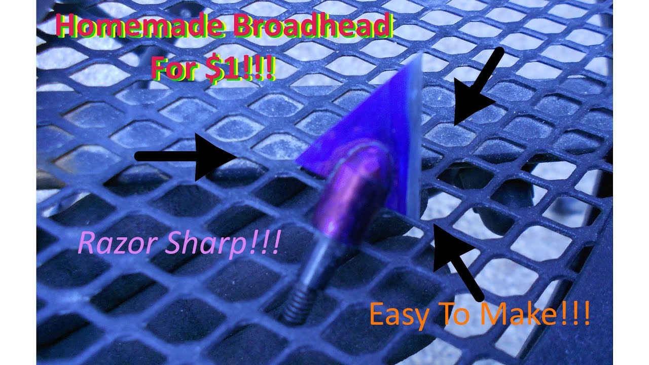Homemade Broadhead For Under $1 - YouTube