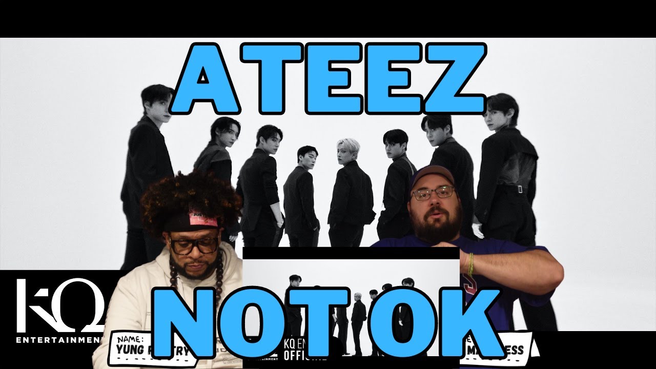 ATEEZ(에이티즈) - 'NOT OKAY' Official MV Reaction - YouTube