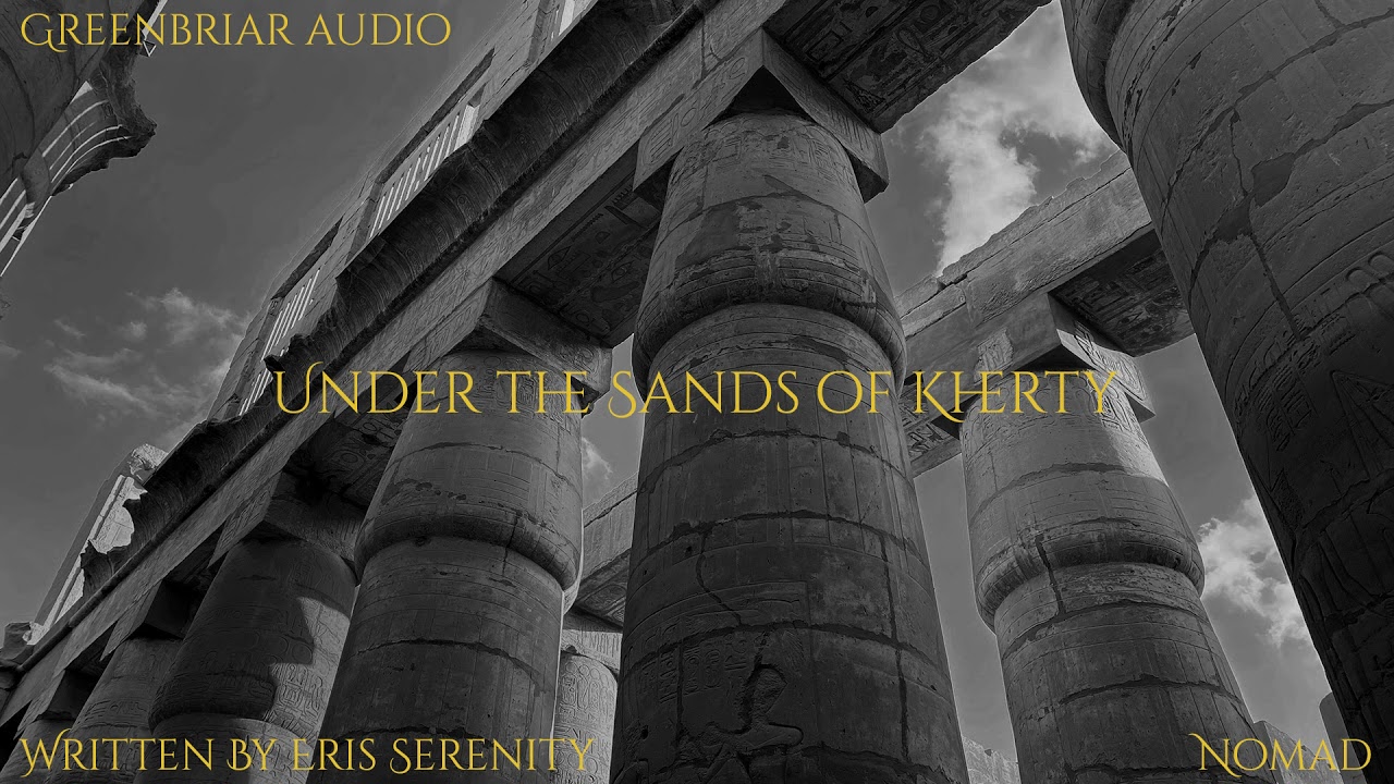 Under the Sands Of Kherty[MFF4A][Feat. Eris Serenity and GreenBriar ...