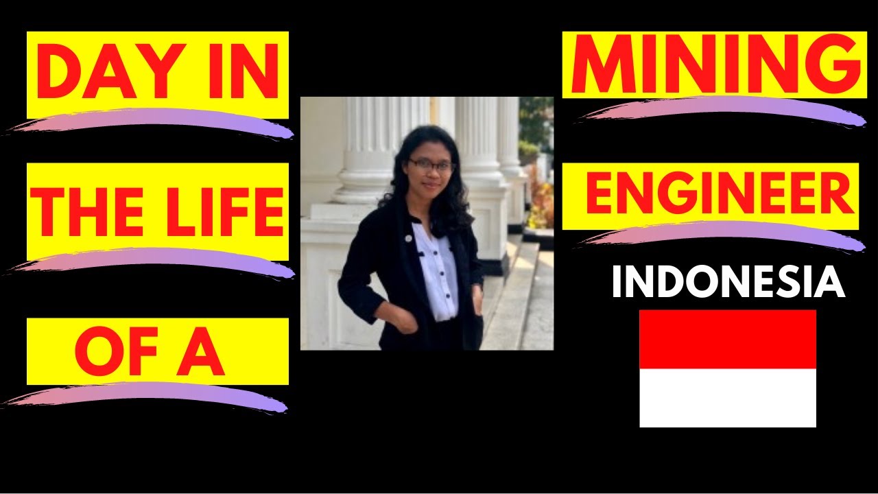 A Day in the Life of a Mining Engineer - Indonesia - YouTube