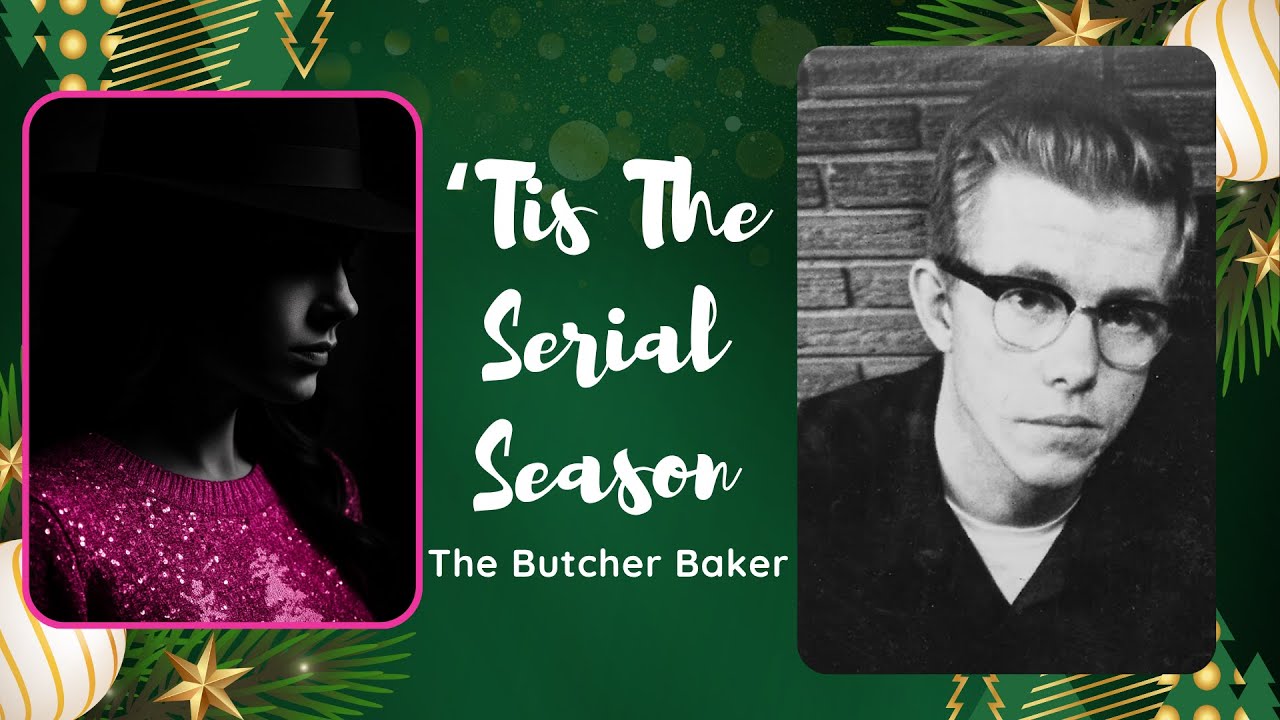 'Tis The Serial Season...The Butcher Baker: Alaska's Serial Hunter ...